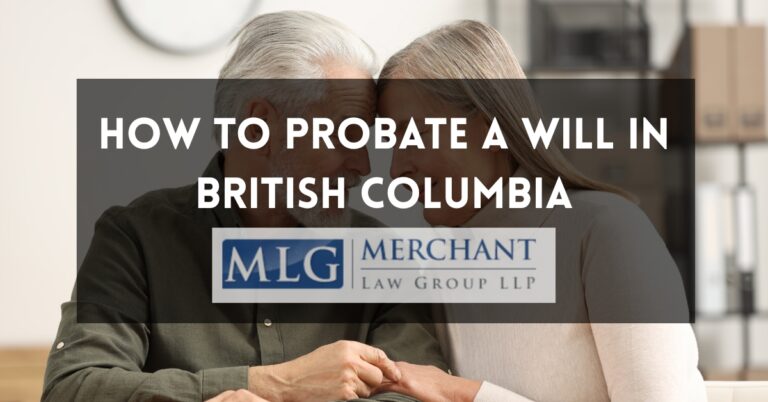 How to Probate a Will in British Columbia (BC): Step-by-Step Guide ...